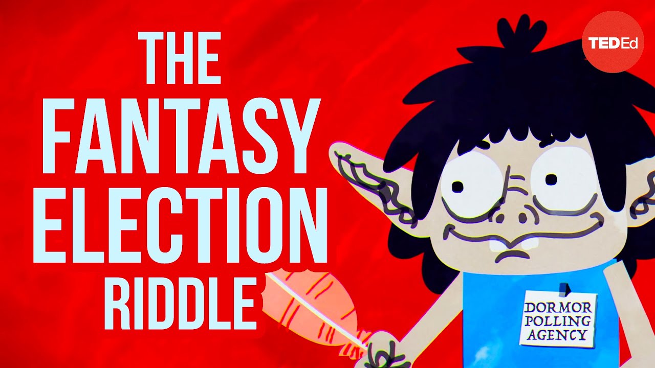 Can You Solve The Fantasy Election Riddle? - Dennis E. Shasha