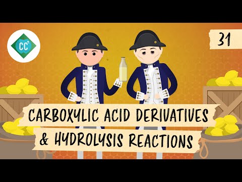 Carboxylic Acid Derivatives & Hydrolysis Reactions: Crash Course ...